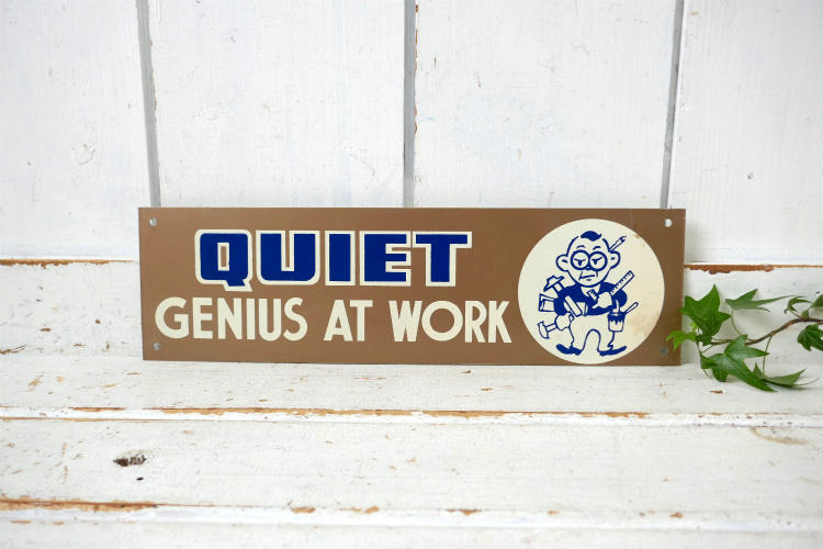 QUIET GENIUS AT WORK メタル製 ヴィンテージ サイン 看板 USA 案内標示 プレート – First Trip